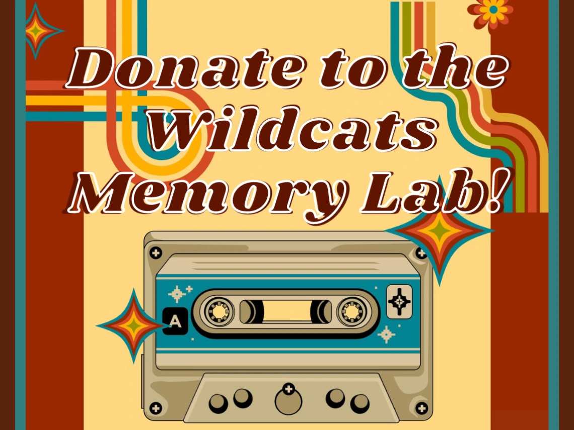Vintage Media Donations Wanted For Wildcats Memory Lab University Of